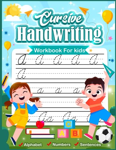 Cursive Handwriting Workbook for Kids: Pencil Control, Alphabet ...