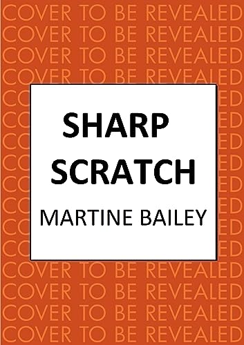Sharp Scratch: The pulse-racing psychological thriller by Martine Bailey | Goodreads