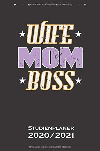 Frau Mutter Boss Studienplaner 2020/21: Semesterplaner (Studentenkalender) für Mütter oder Mamas ...