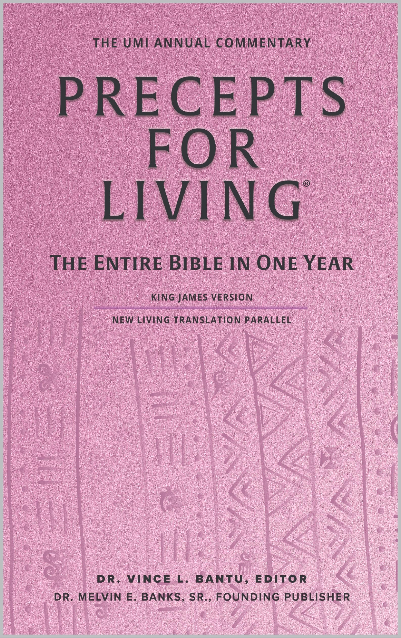 Precepts for Living: The Entire Bible in a Year by Dr. Vince L. Bantu ...