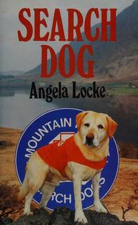 Search Dog by Angela Locke | Goodreads