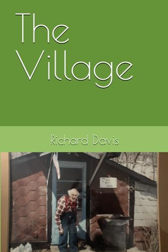 The Village by Richard B Davis | Goodreads