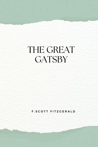 The Great Gatsby: Annotated With Author Biography by F. Scott ...
