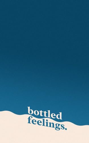 bottled feelings (Starlit Dreams) by Bella Karad | Goodreads