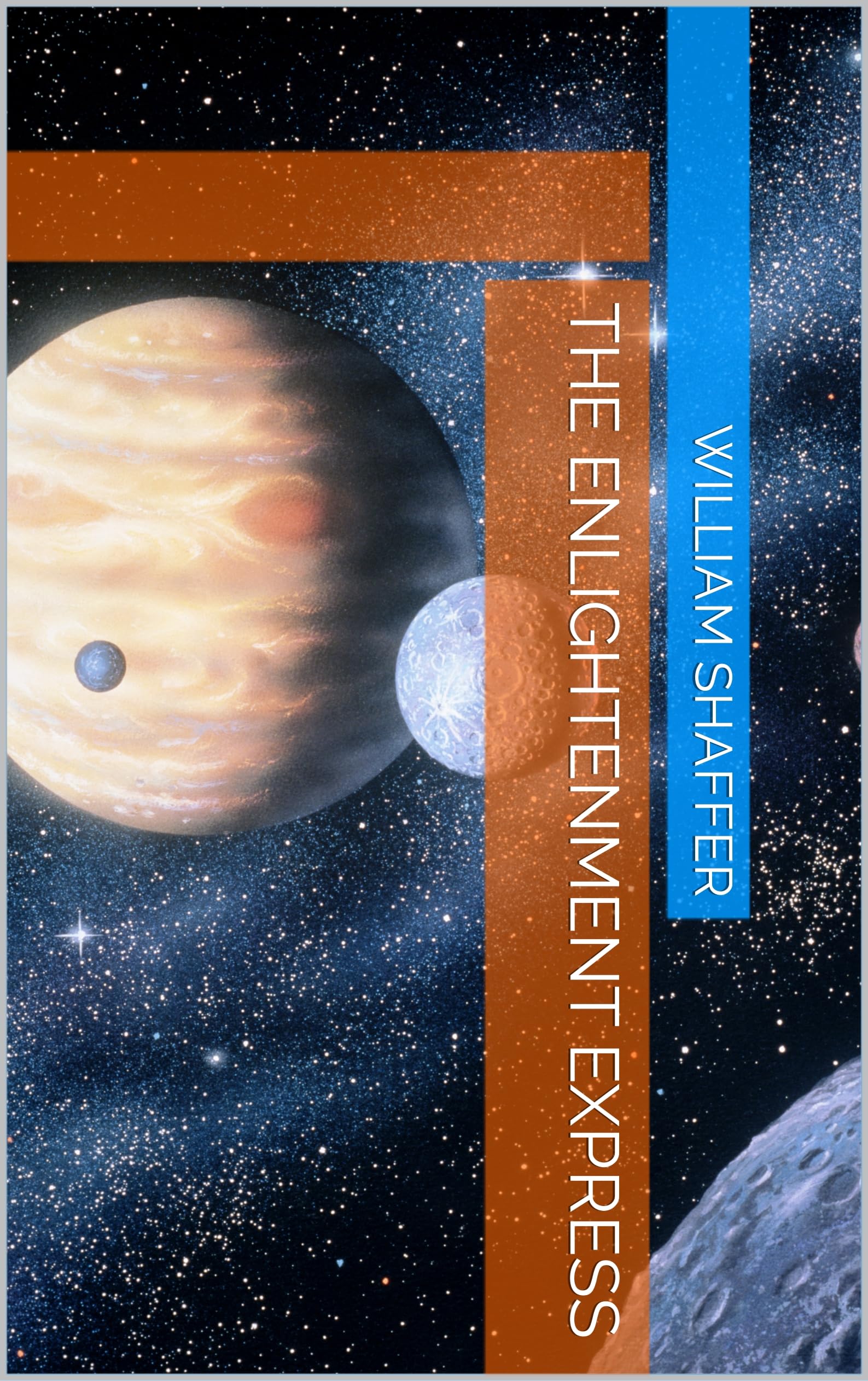 The Enlightenment Express by William Shaffer | Goodreads