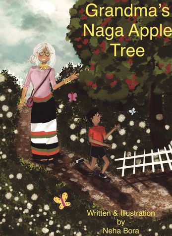 Grandma’s Naga Apple Tree by Neha Bora | Goodreads