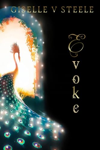 Evoke by Giselle V. Steele | Goodreads