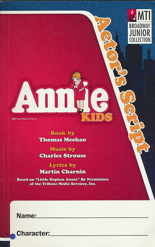 Annie KIDS Script by Charles Strouse | Goodreads