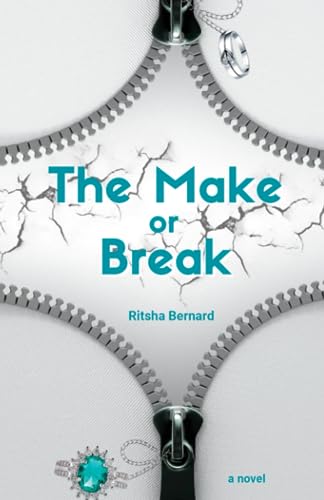 The Make Or Break by Ritsha Bernard | Goodreads