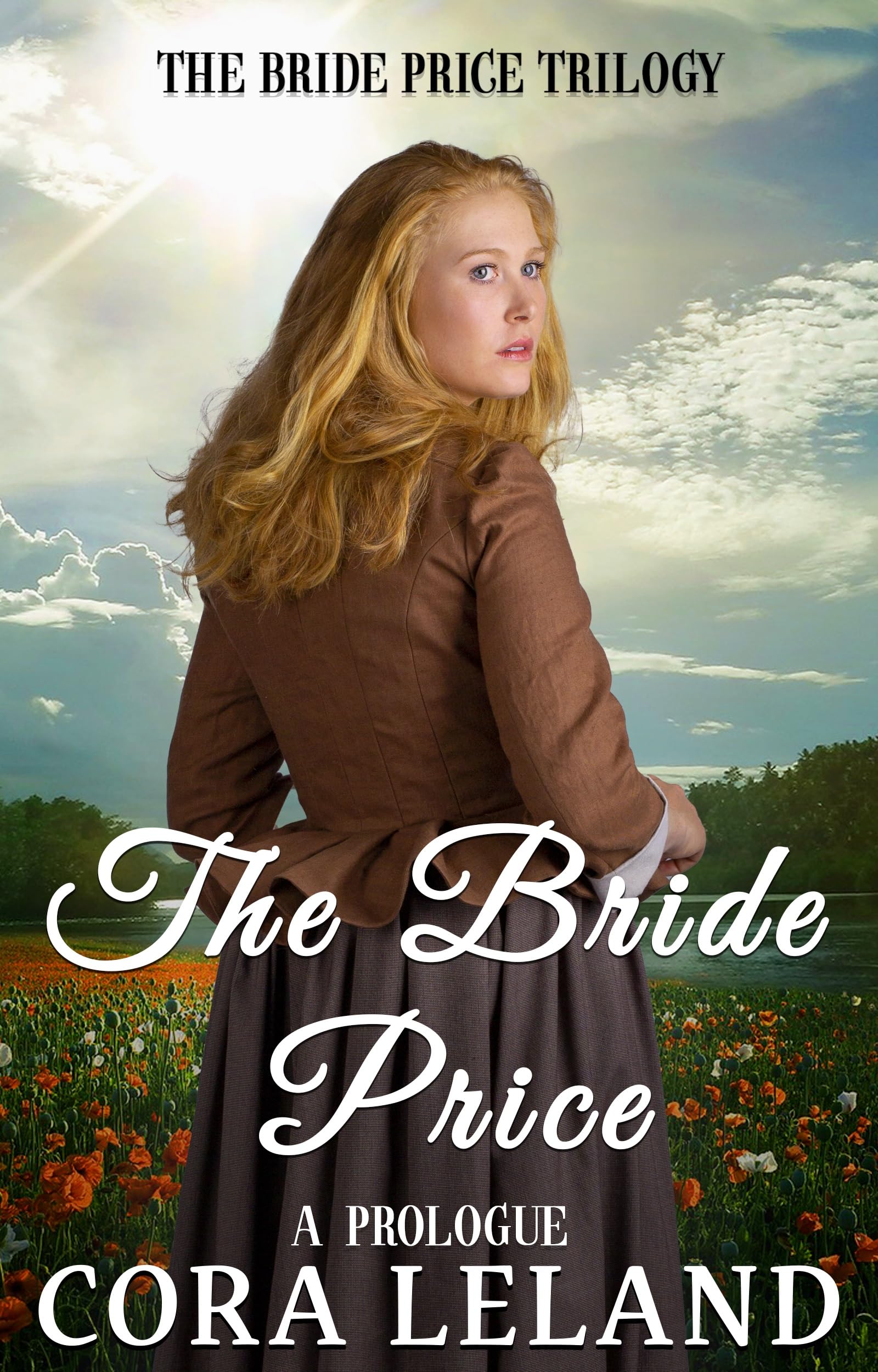 The Bride Price: Bk 1 Prologue by Cora Leland | Goodreads