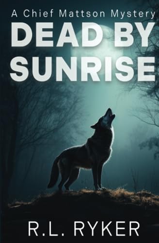 Dead by Sunrise (Brandon Mattson Mysteries) by R.L. Ryker | Goodreads
