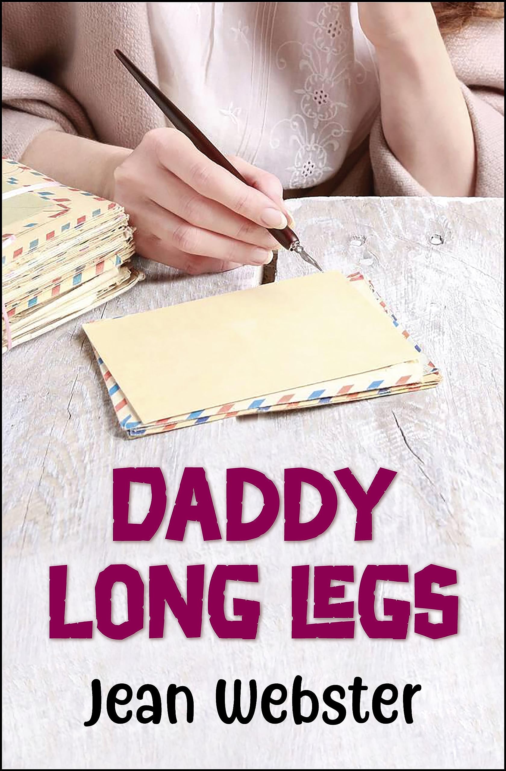 Daddy-Long-Legs by Jean Webster | Goodreads