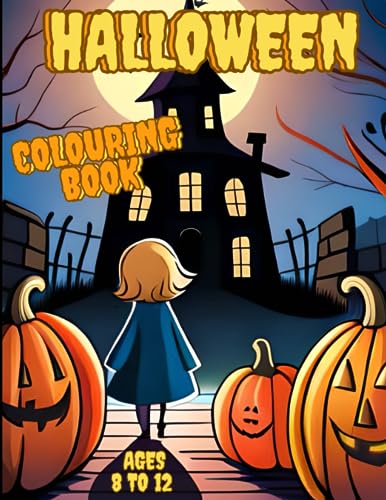 Halloween Colouring Book: Ages 8 to 12 by J M Eloise | Goodreads