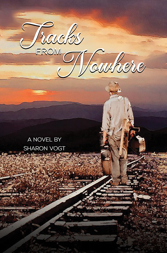 Tracks from Nowhere by Sharon Vogt | Goodreads
