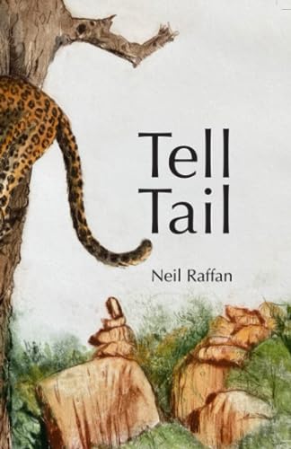 Tell Tail by Neil Raffan | Goodreads
