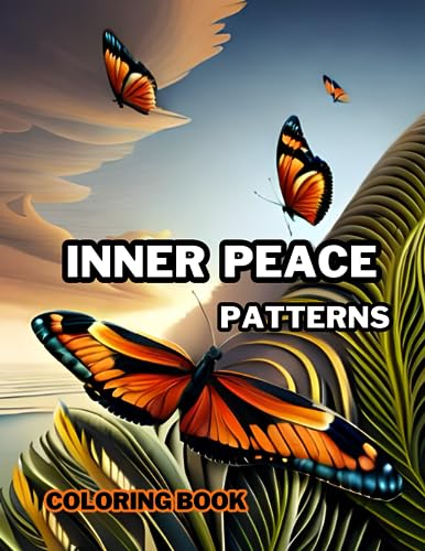 Inner Peace Patterns Coloring Book: Mindfulness & Relaxation Adult ...