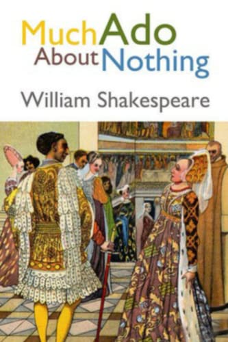Much Ado About Nothing (Annotated) by William Shakespeare | Goodreads
