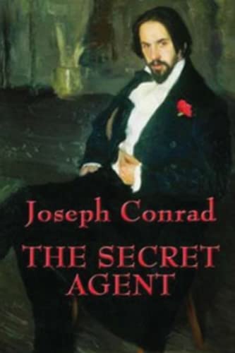 The Secret Agent (Annotated) by Joseph Conrad | Goodreads