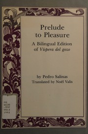 Prelude to Pleasure: A Bilingual Edition of Vispera Del Gozo by Pedro ...