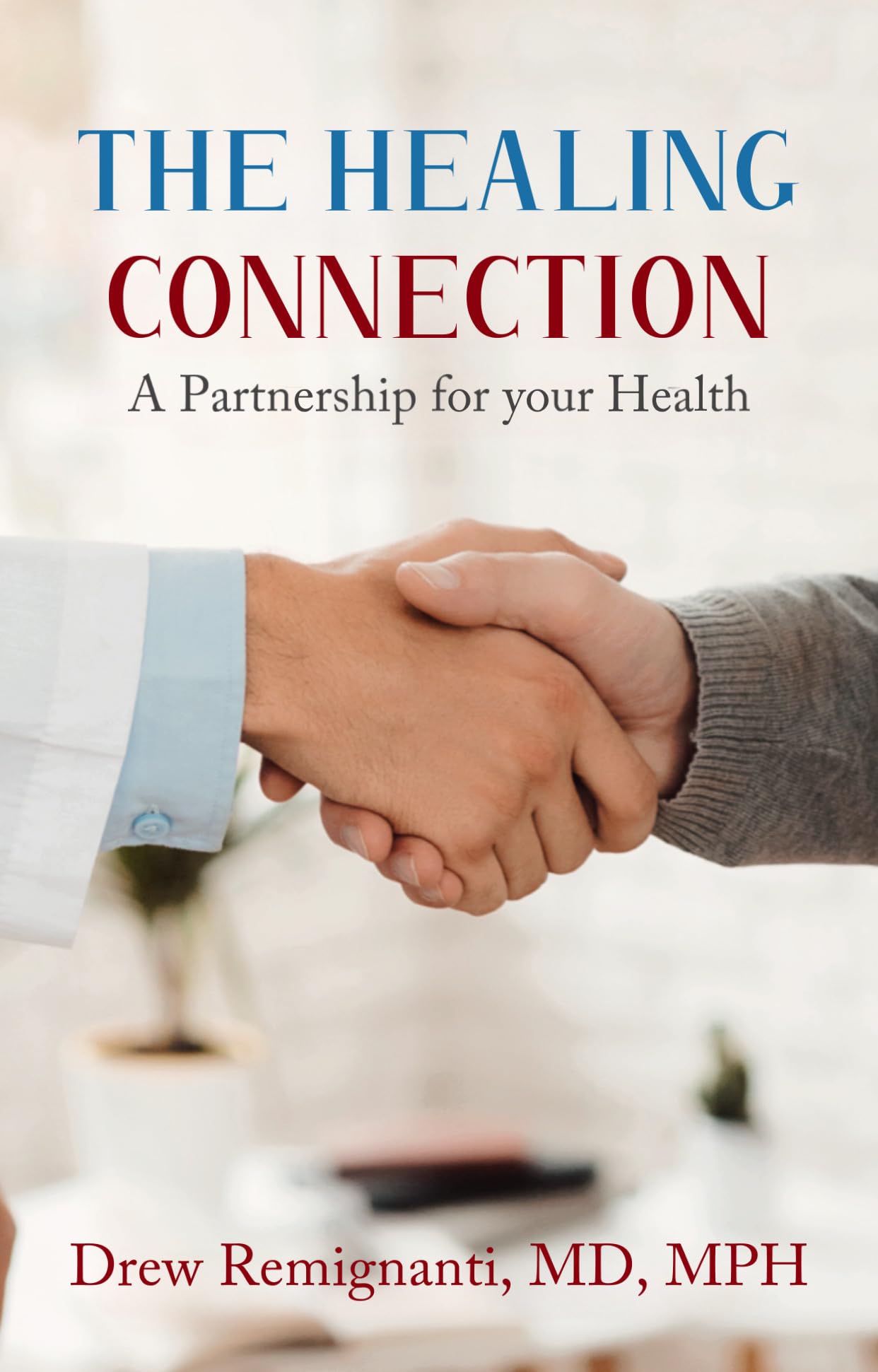 The Healing Connection: A Partnership for Your Health by Drew ...
