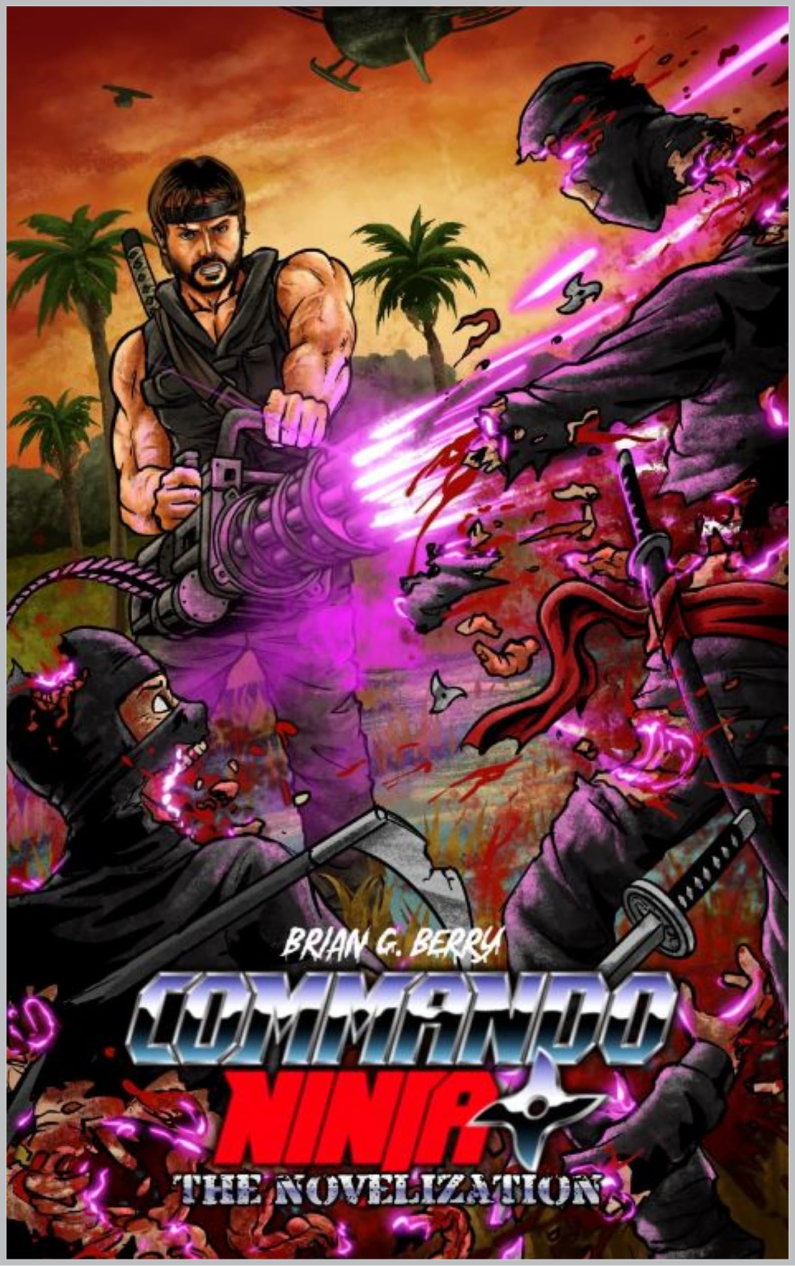 Commando Ninja by Brian G. Berry | Goodreads