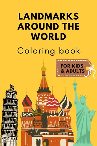 Landmarks around the world coloring book.: Color the World. Exploring ...