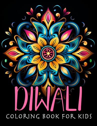 Diwali Coloring Book For Kids: Vibrant Diwali Coloring Book: Spark the ...