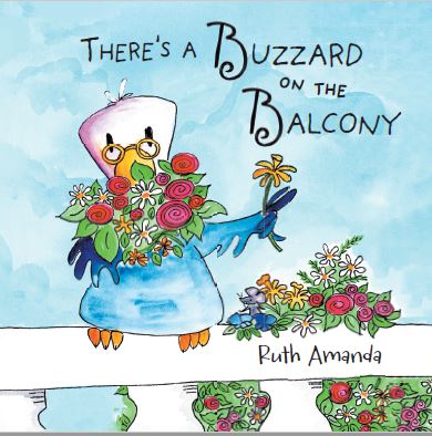 There's a Buzzard on the Balcony by Ruth Amanda | Goodreads