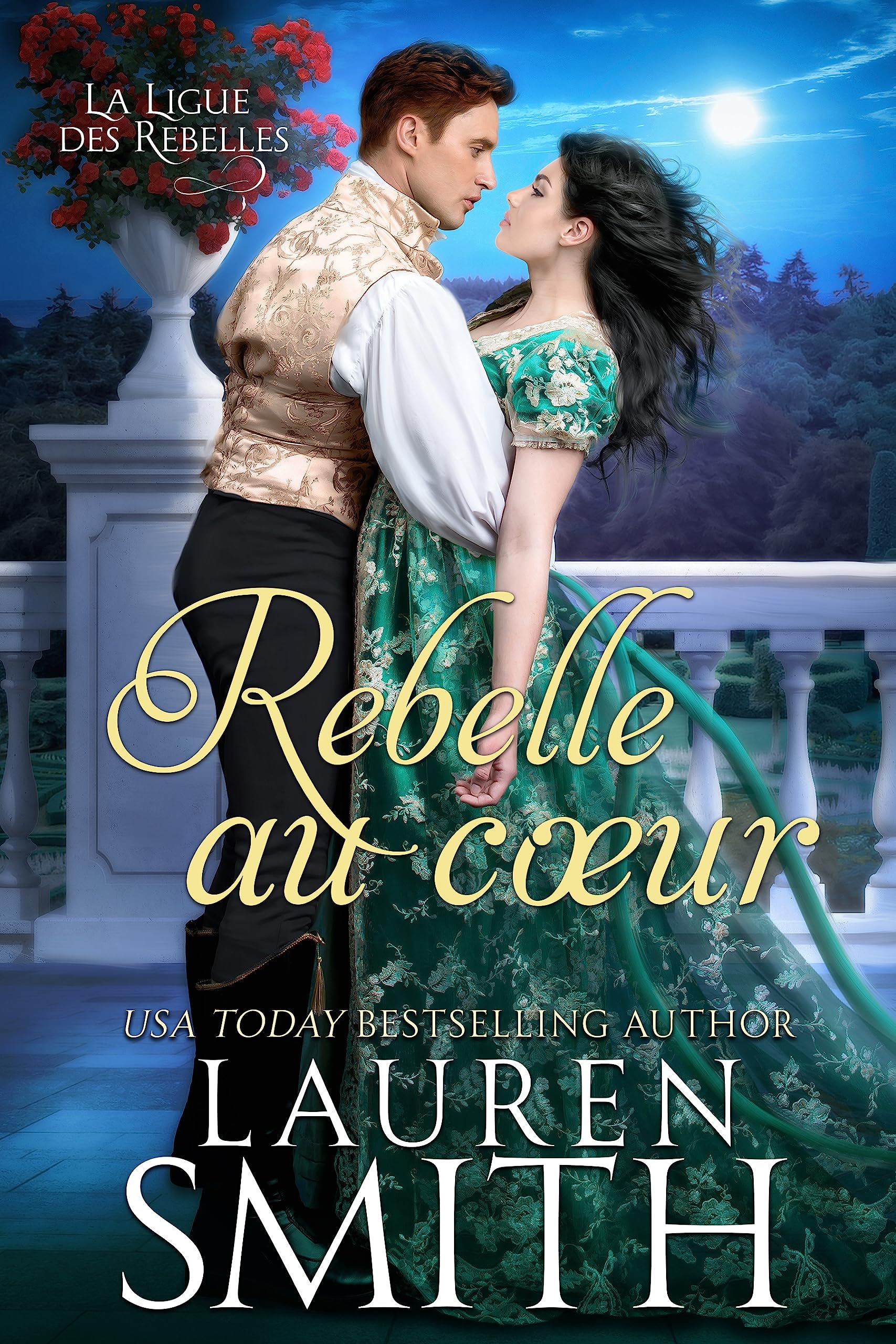 Rebelle au cœur (La Ligue des rebelles, #6) by Lauren Smith | Goodreads