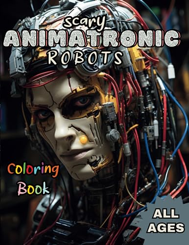 Scary Animatronic Robots: All Ages, US Edition (50 Activity Book ...