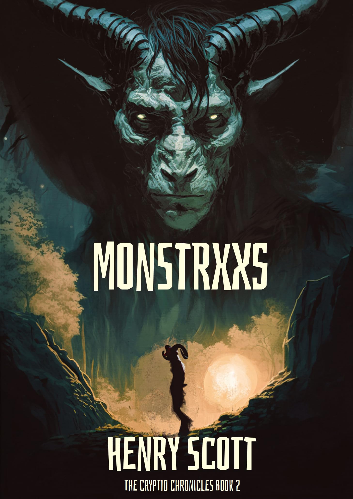 Monstrxxs (The Cryptid Chronicles, #2) by Henry Scott | Goodreads