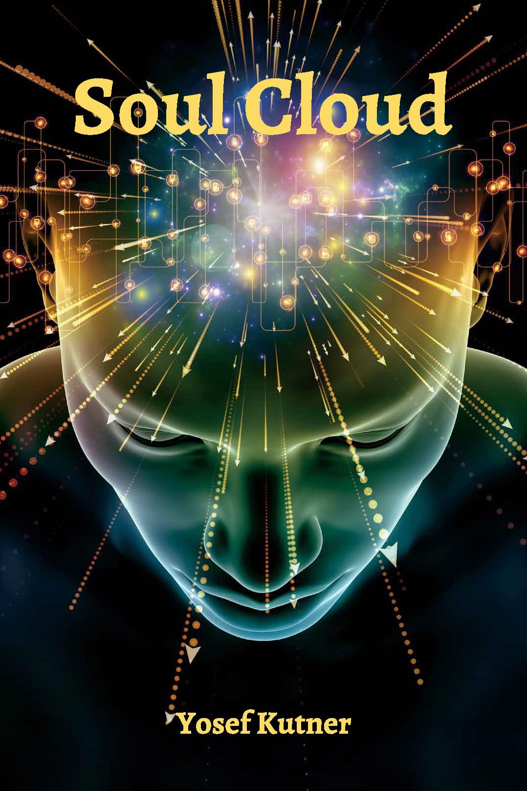 Soul Cloud by Yosef Kutner | Goodreads