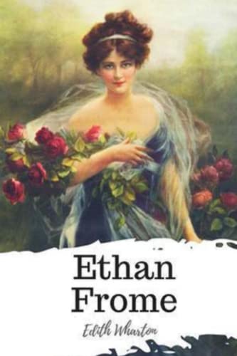 Ethan Frome (Annotated) by Edith Wharton | Goodreads