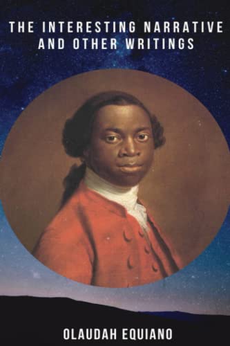 The Interesting Narrative and other writings by Olaudah Equiano | Goodreads