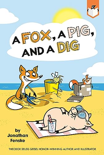 A Fox, a Pig, and a Dig by Jonathan Fenske | Goodreads