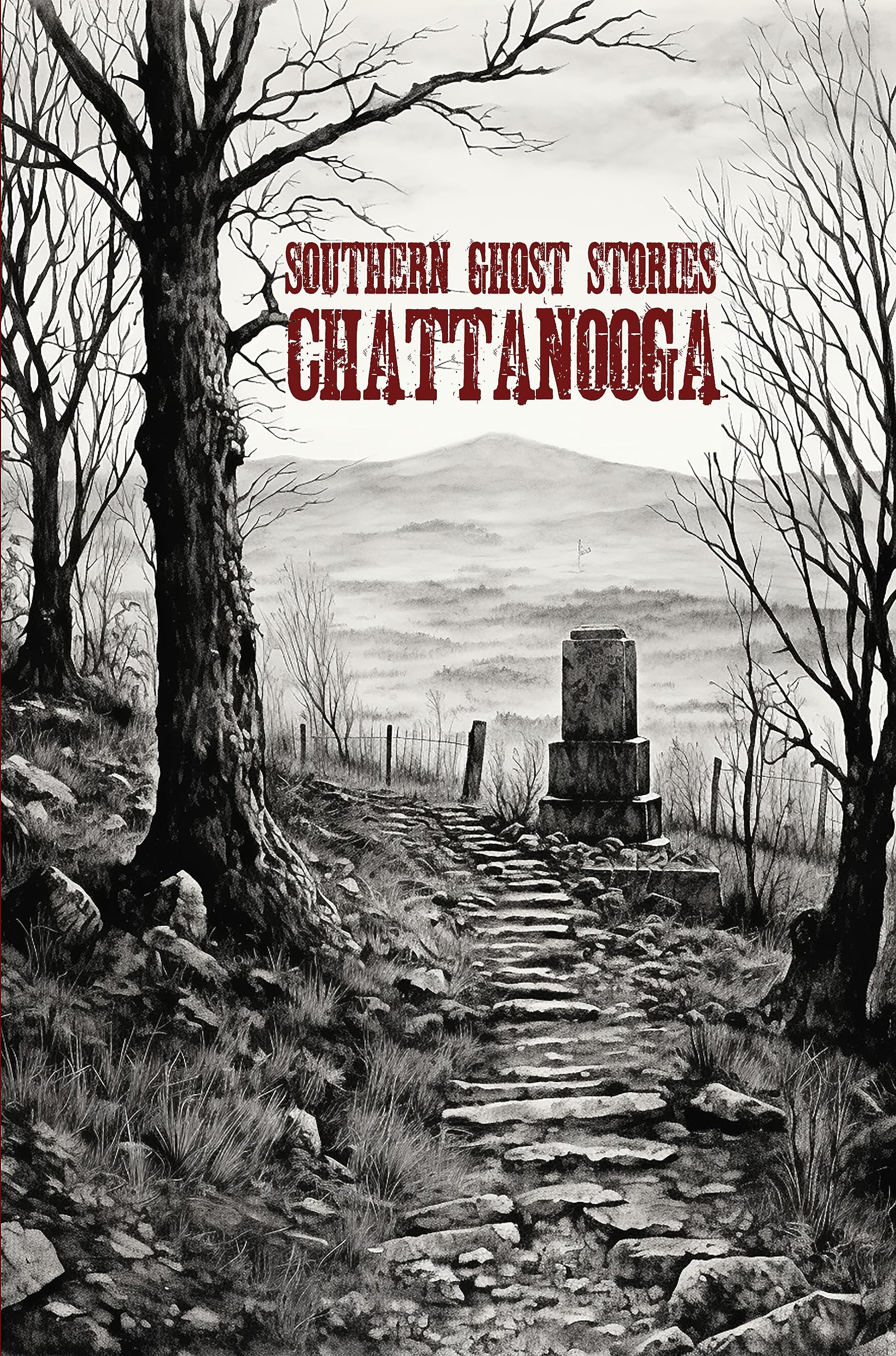 Southern Ghost Stories: Chattanooga by Allen Sircy | Goodreads