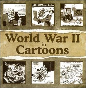 World War II in Cartoons by Christopher Tiffney | Goodreads