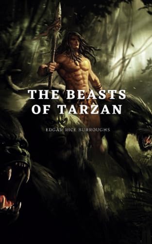 The Beasts of Tarzan by Edgar Rice Burroughs | Goodreads