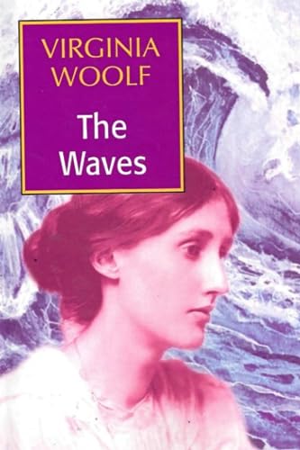 The Waves (Annotated) by Virginia Woolf | Goodreads