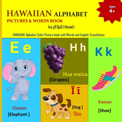 HAWAIIAN ALPHABET PICTURES & WORDS BOOK: ka pīʻāpā Hawaiʻi | 18 ...