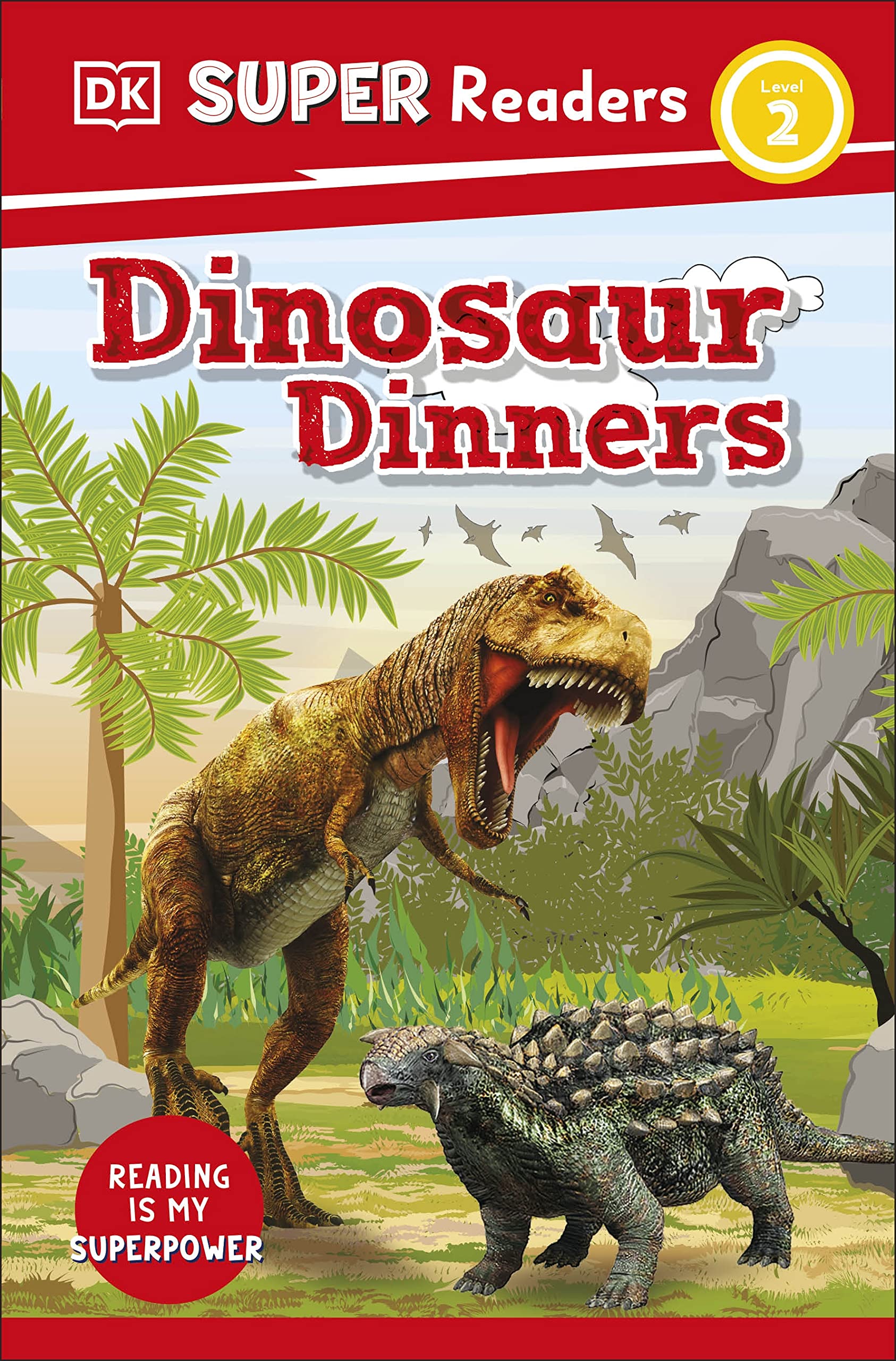 Dinosaur Dinners (DK Super Readers Level 2) by Lee Davis | Goodreads
