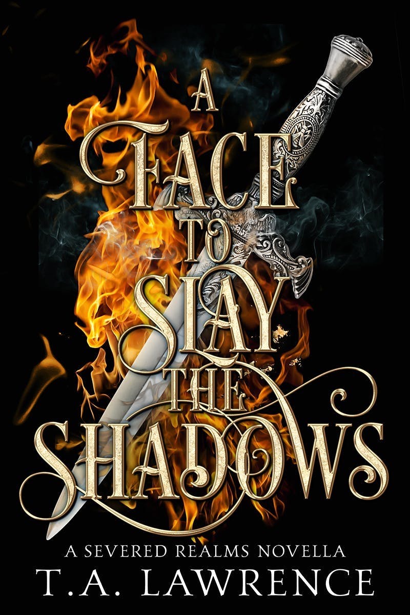 A Face to Slay the Shadows by T.A. Lawrence | Goodreads