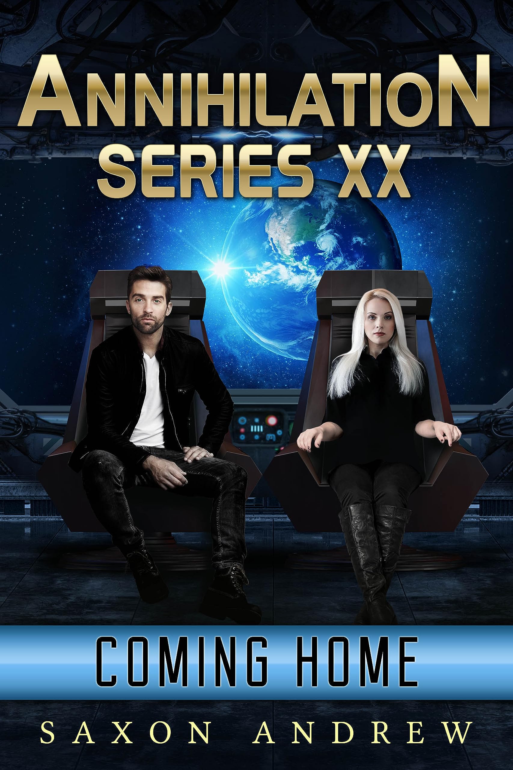 Annihilation XX: Coming Home (Annihilation Series) by Saxon Andrew ...