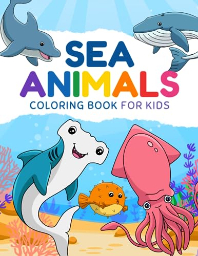 Sea Animals Coloring Book for Kids: Over 30+ Big and Easy Cartoon ...
