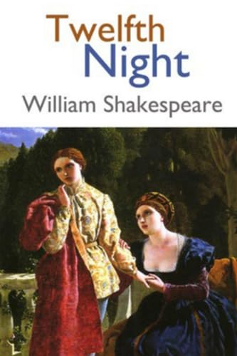 Twelfth Night (Annotated) by William Shakespeare | Goodreads