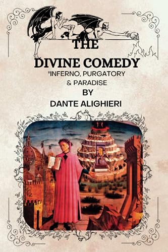 THE DIVINE COMEDY " INFERNO , PURGATORY AND PARADISE" BY Dante ...