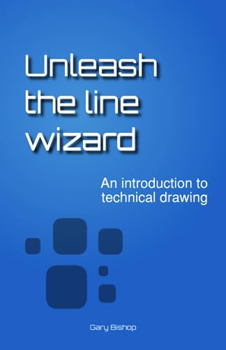 Unleash the line wizard: An introduction to technical drawing by Mr ...