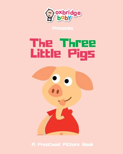 The Three Little Pigs (Oxbridge Baby Fairy Tales) by Oxbridge Baby ...