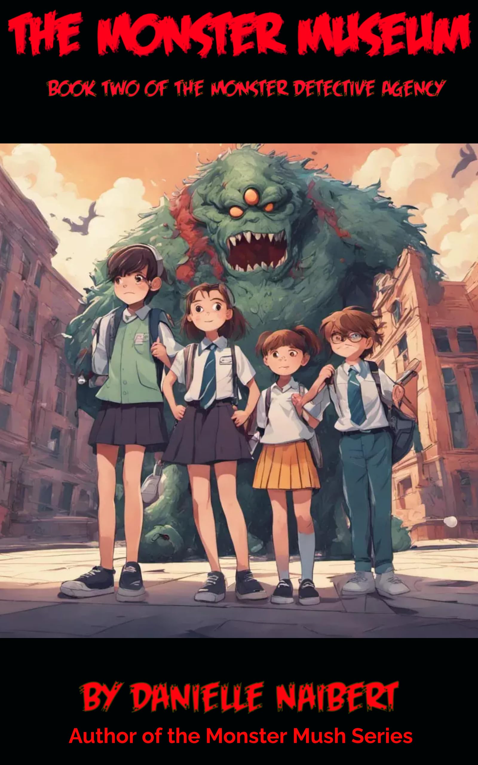 The Monster Museum (Monster Detective Agency) by Danielle Naibert ...