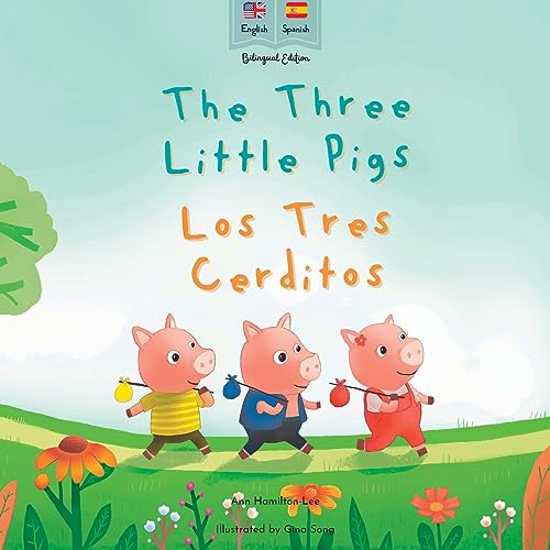The Three Little Pigs Los Tres Cerditos Bilingual Spanish English
